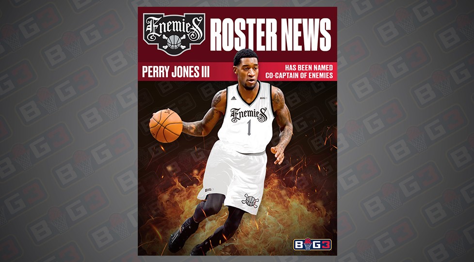 Perry Jones III Named Co-Captain of Enemies – BIG3